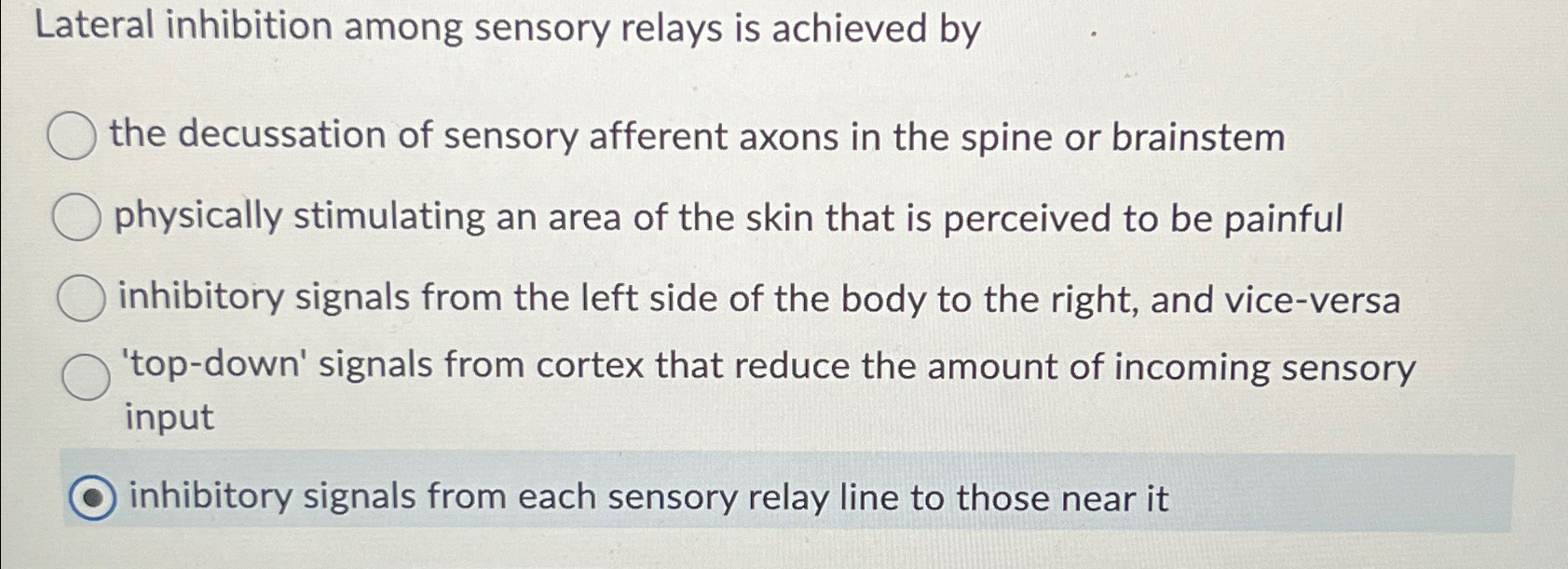 Solved Lateral inhibition among sensory relays is achieved | Chegg.com
