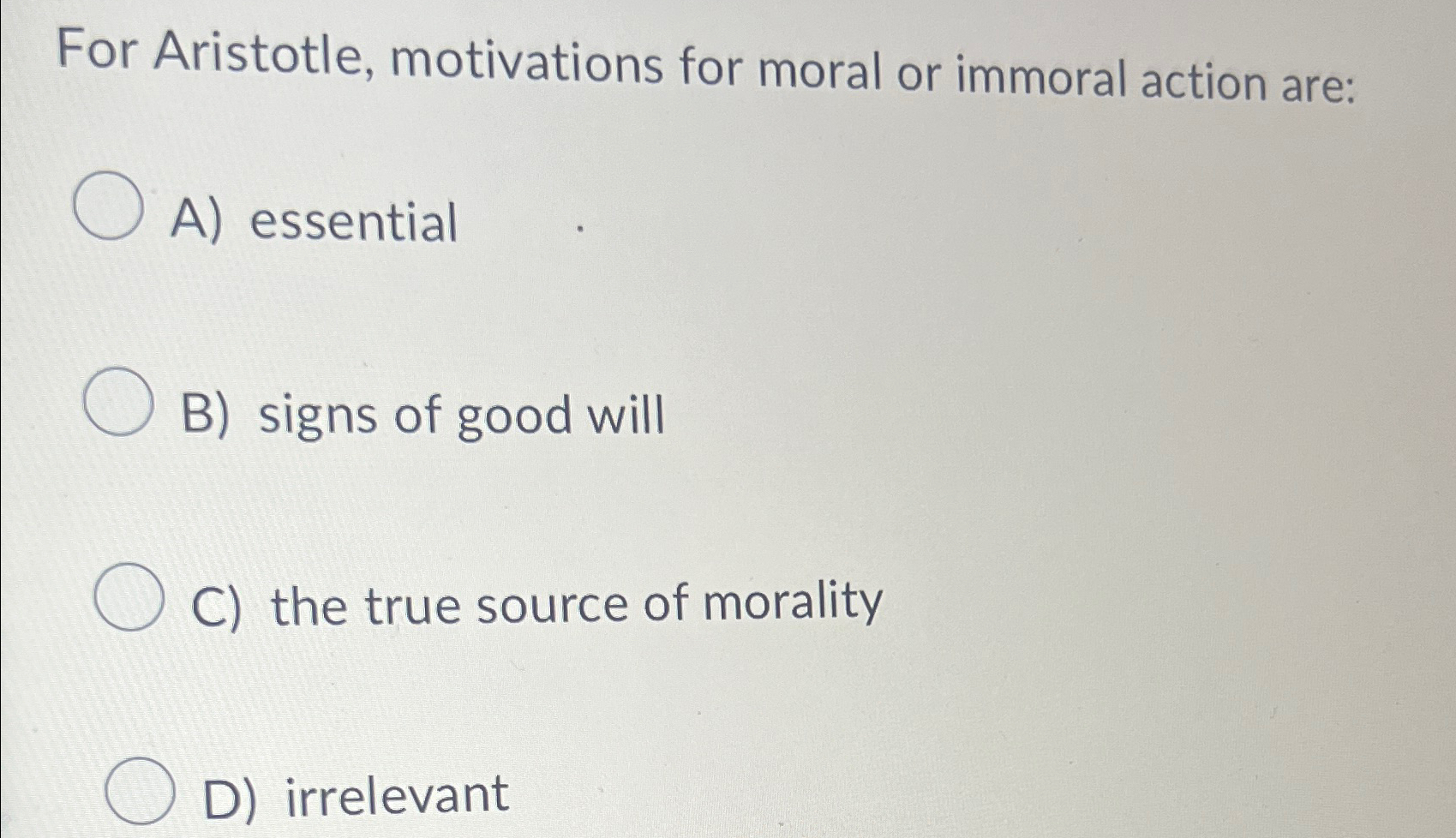 Solved For Aristotle, motivations for moral or immoral | Chegg.com