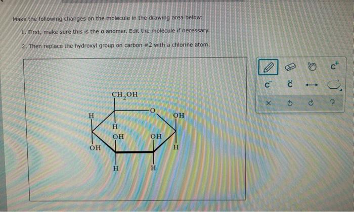 Solved Make the following changes on the molecule in the | Chegg.com