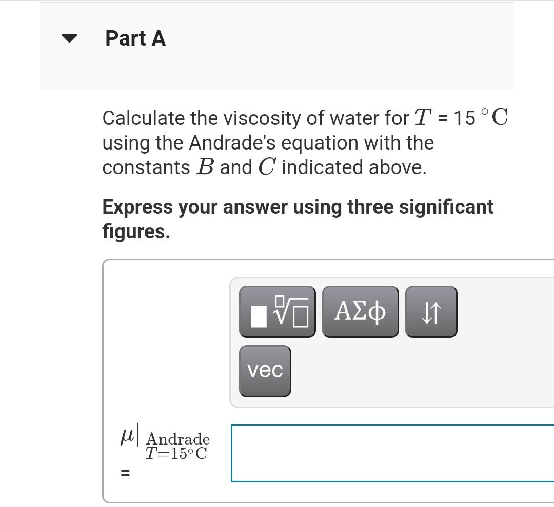 Solved The viscosity of water can be determined using the | Chegg.com