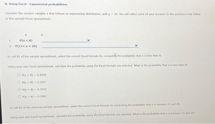 Solved 8. Using Excel - Exponential probabilities Consider | Chegg.com