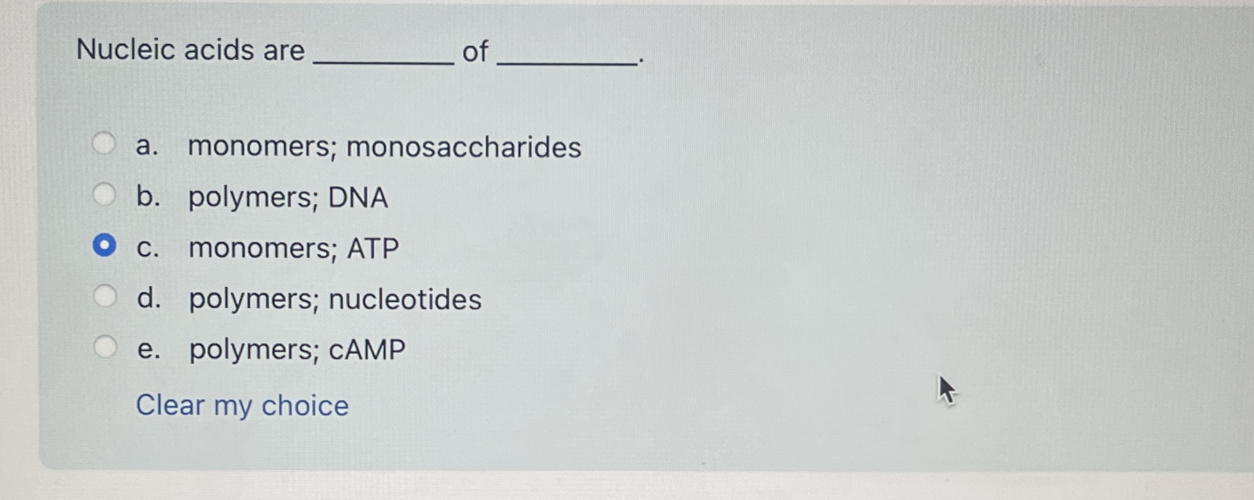 Solved Nucleic acids areofa. ﻿monomers; monosaccharidesb. | Chegg.com