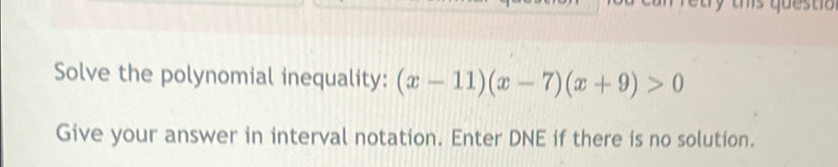 Solved Solve the polynomial inequality: | Chegg.com
