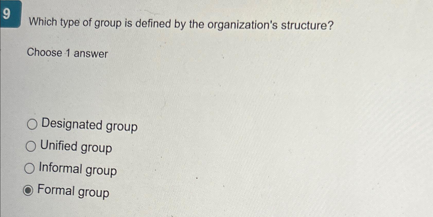 Solved 9 ﻿Which type of group is defined by the | Chegg.com