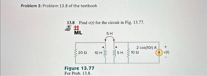 Solved Problem 3: Problem 13.8 of the textbook 13.8 Find | Chegg.com