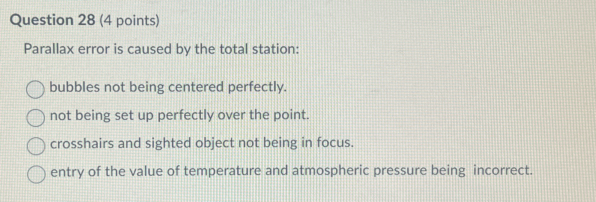 Solved Question 28 (4 ﻿points)Parallax error is caused by | Chegg.com