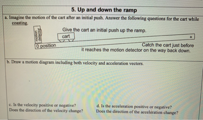 Solved 5. Up and down the ramp a. Imagine the motion of the | Chegg.com