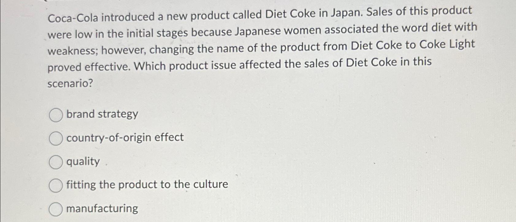 Solved Coca-Cola introduced a new product called Diet Coke | Chegg.com