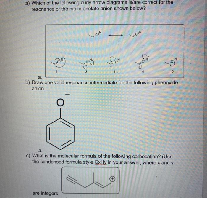Solved a) Which of the following curly arrow diagrams is/are | Chegg.com