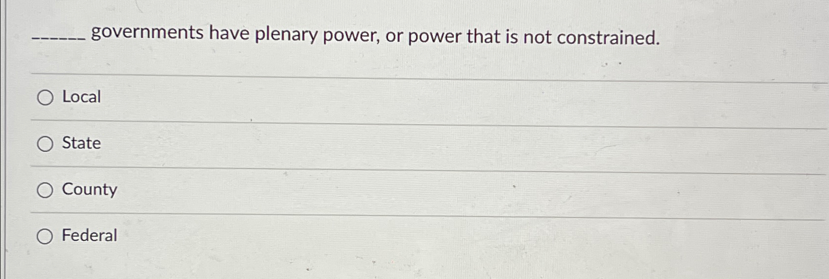 Solved governments have plenary power, or power that is not | Chegg.com