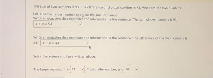 Solved The sum of two numbers is 93 . The difference of the | Chegg.com