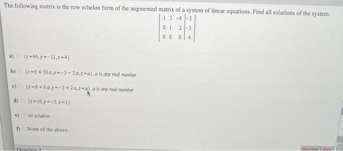 Solved The following matrix is the row echelon form of the | Chegg.com