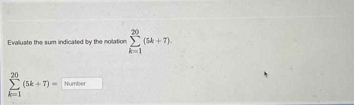 Solved Evaluate the sum indicated by the notation | Chegg.com
