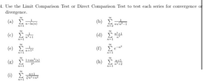 Solved 4. Use the Limit Comparison Test or Direct Comparison | Chegg.com