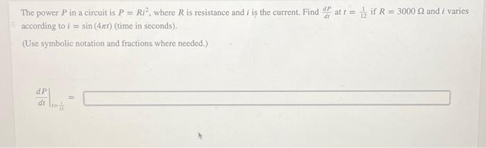 Solved The power P in a circuit is P=Ri2, where R is | Chegg.com