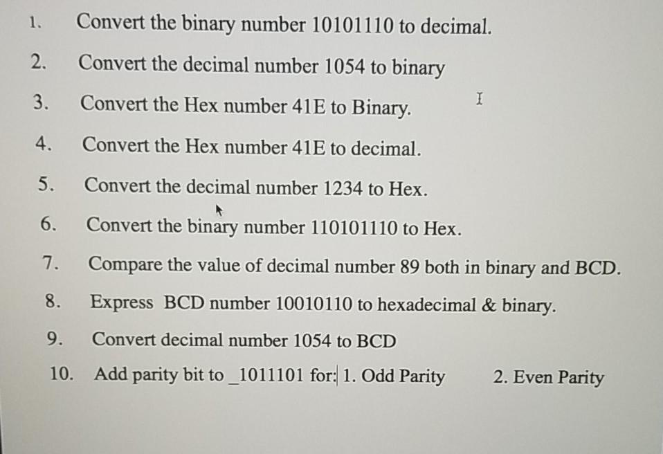 Solved 1. 2. Convert the binary number 10101110 to decimal. | Chegg.com
