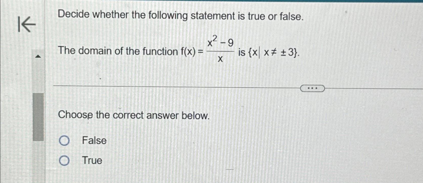 Solved Decide whether the following statement is true or | Chegg.com