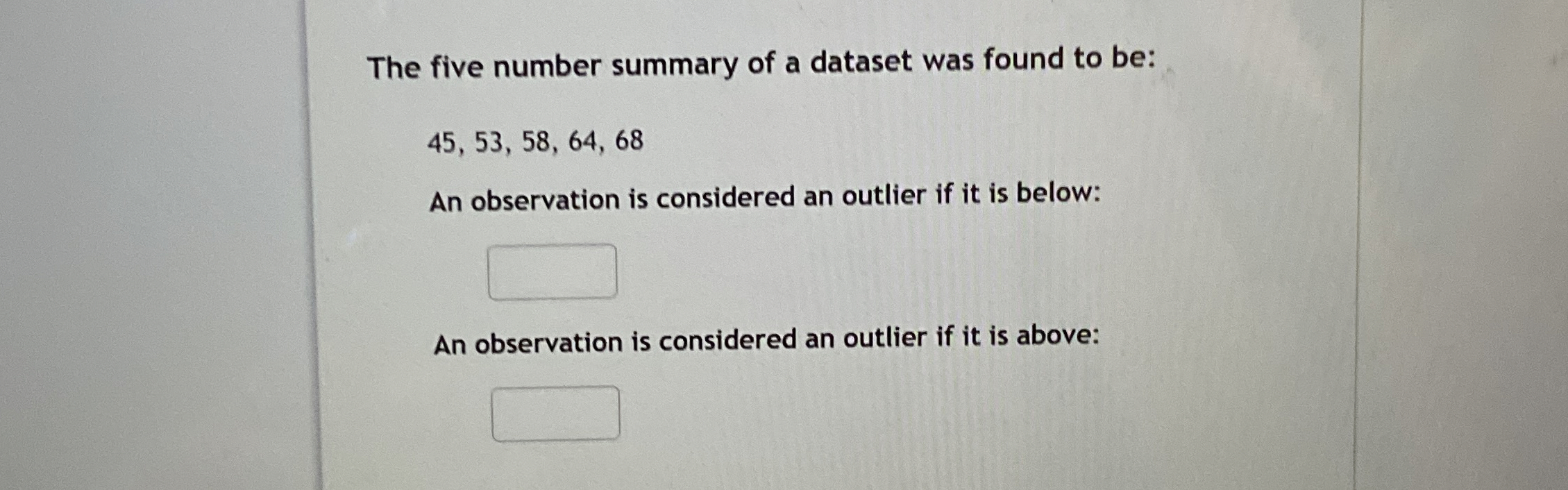 Solved The five number summary of a dataset was found to | Chegg.com