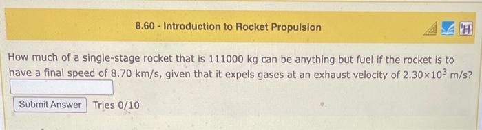Solved How much of a single-stage rocket that is 111000 kg | Chegg.com
