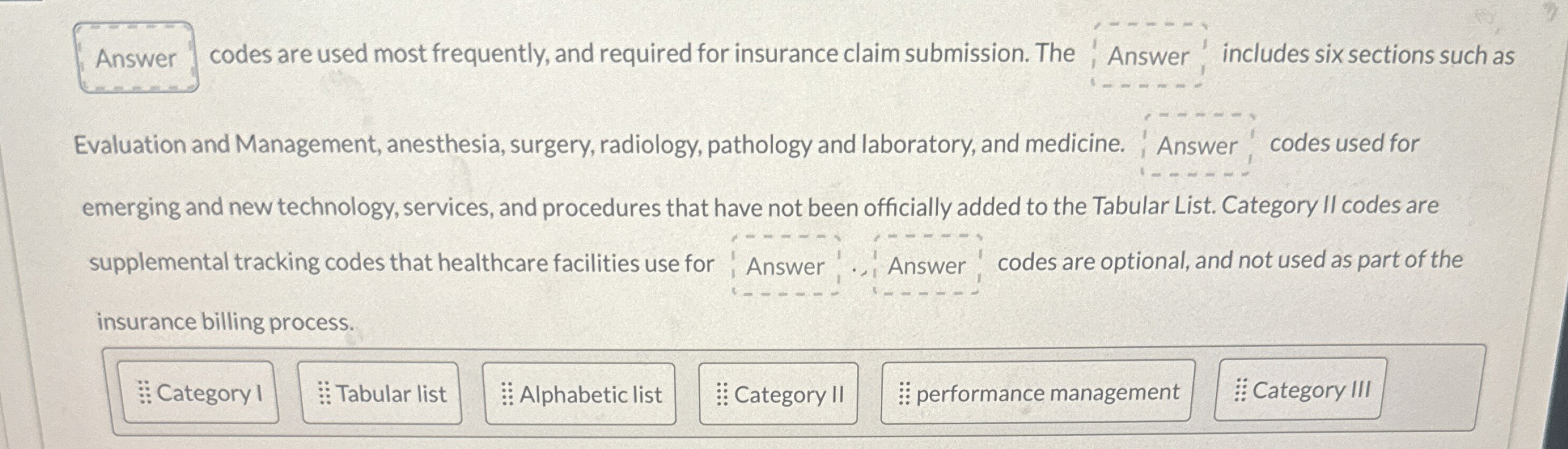 Solved Answer codes are used most frequently, and required | Chegg.com