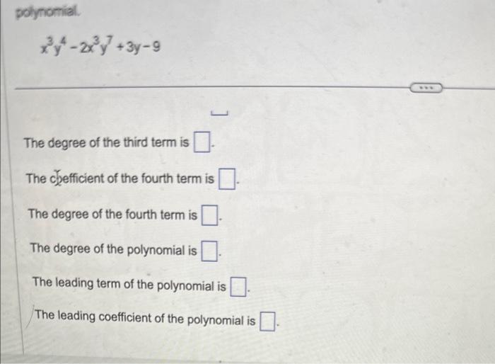 Solved Determine the coefficient of each term, the degree of | Chegg.com