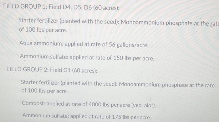 Solved FIELD GROUP 1: Field D4, D5, D6 (60 acres): Starter | Chegg.com