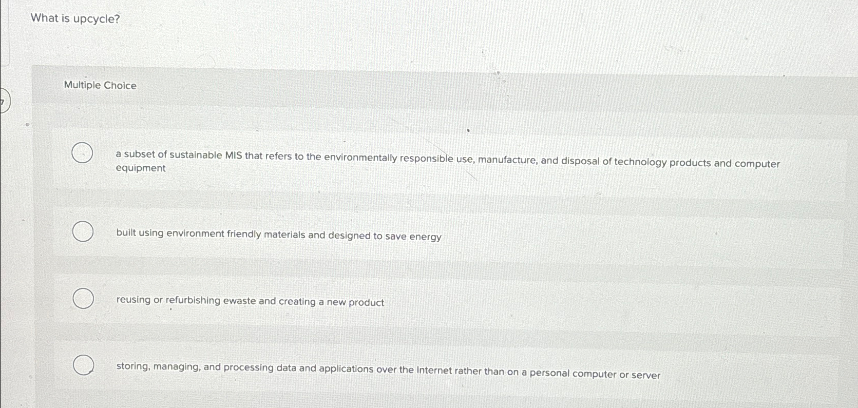 Solved What is upcycle?Multiple Choicea subset of | Chegg.com