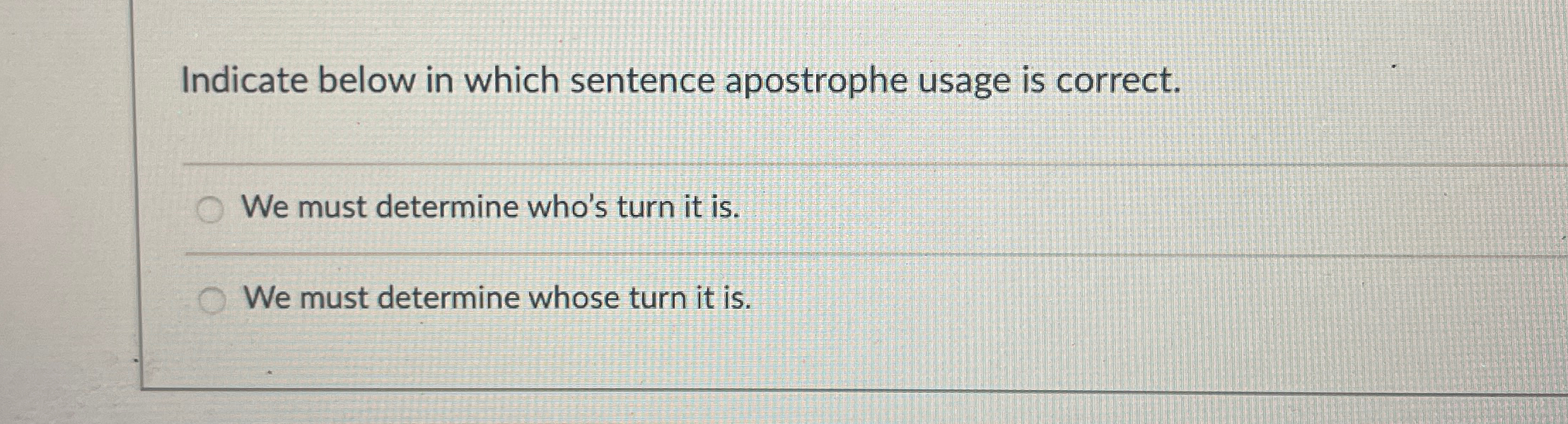 Solved Indicate below in which sentence apostrophe usage is | Chegg.com