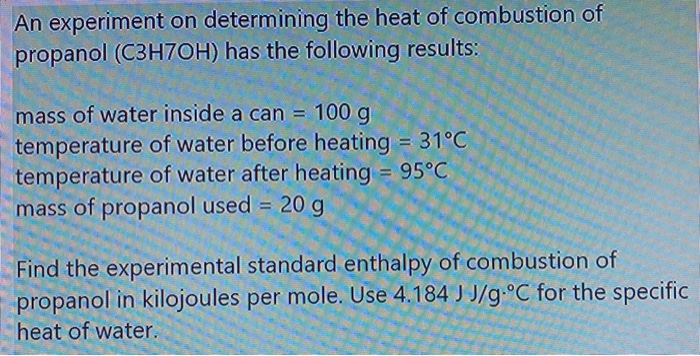 Solved An experiment on determining the heat of combustion | Chegg.com