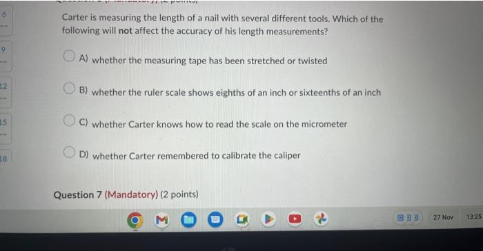 Solved Carter is measuring the length of a nail with several | Chegg.com