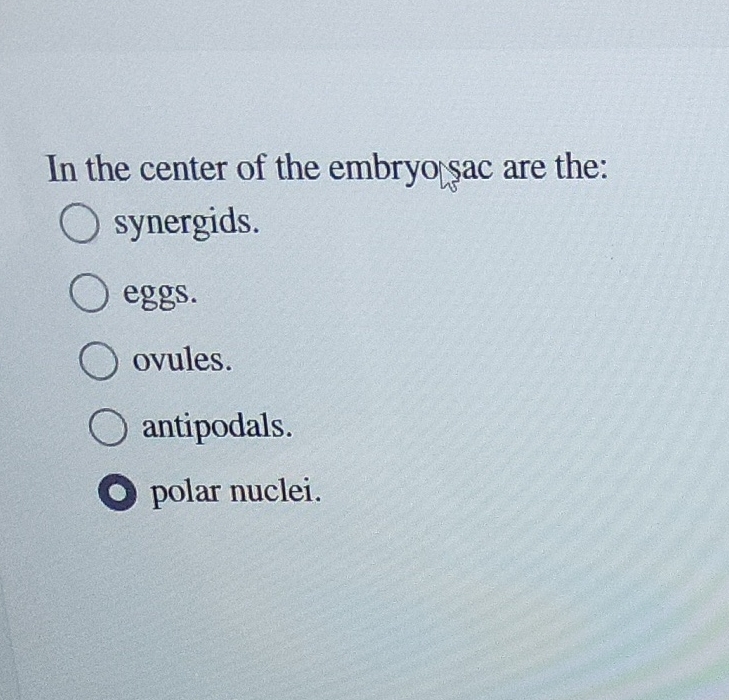 Solved In the center of the embryosac are | Chegg.com