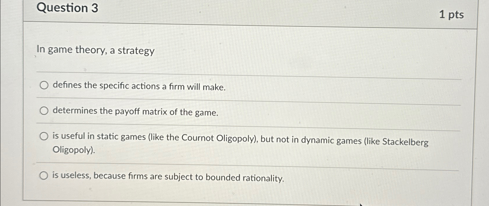 Solved Question 31 ﻿ptsIn game theory, a strategydefines the | Chegg.com