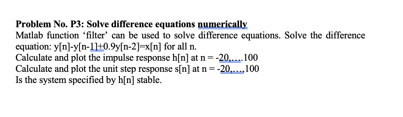 Solved Problem No. ﻿P3: Solve difference equations | Chegg.com