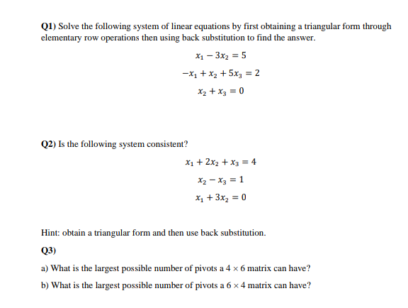 Solved Q1) Solve the following system of linear equations by | Chegg.com