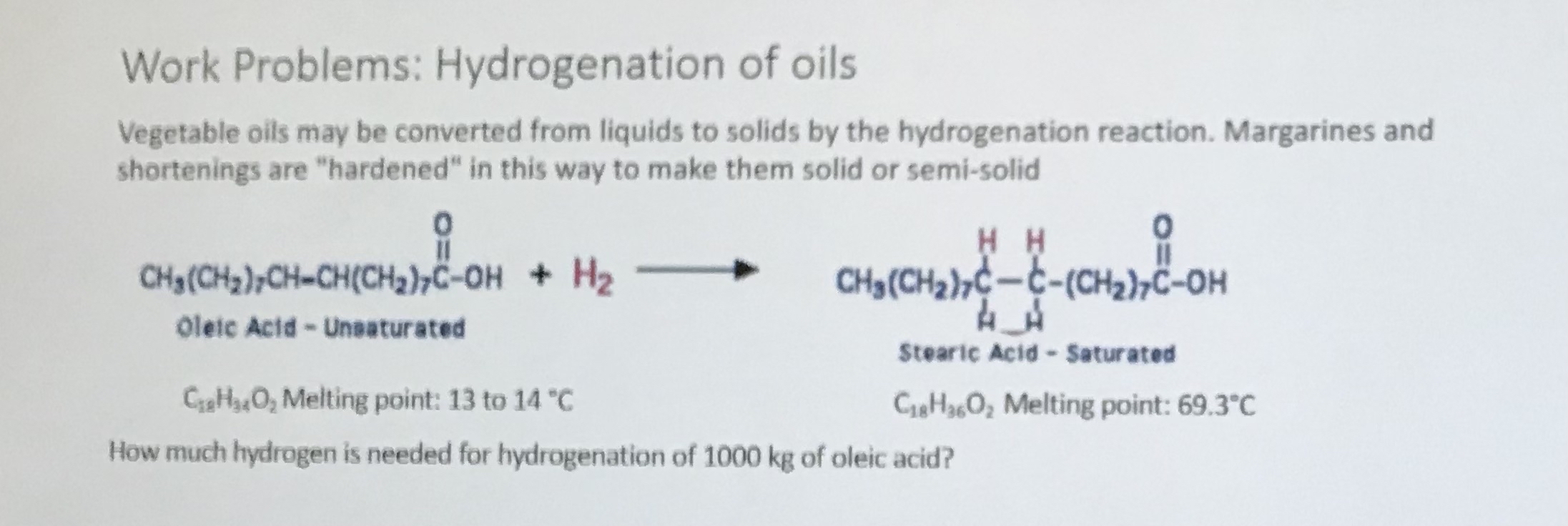Solved Work Problems: Hydrogenation of oilsVegetable oils | Chegg.com