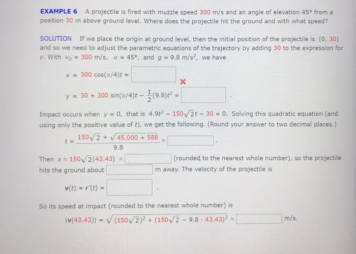 Solved EXAMPLE 6 A projectile is fired with muzzle speed 300 | Chegg.com