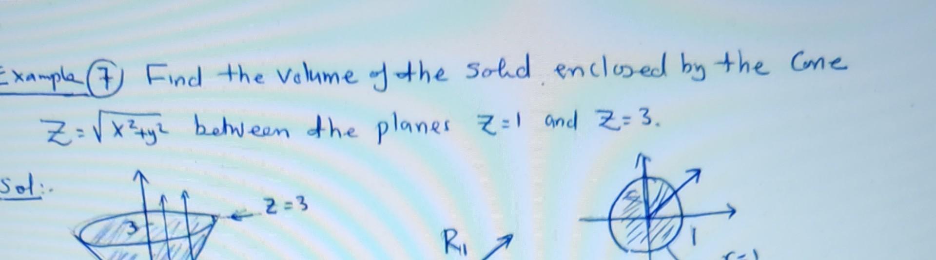  Solved Xample 7 Find The Volume Of The Solid