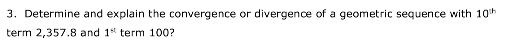 Solved Determine and explain the convergence or divergence | Chegg.com