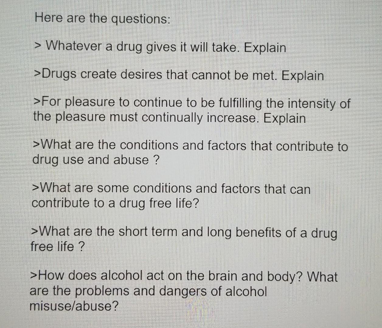 Solved Here are the questions: > Whatever a drug gives it | Chegg.com
