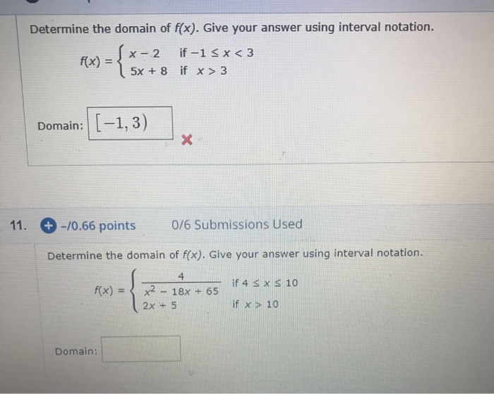 Solved Determine the domain of f(x). Give your answer using | Chegg.com