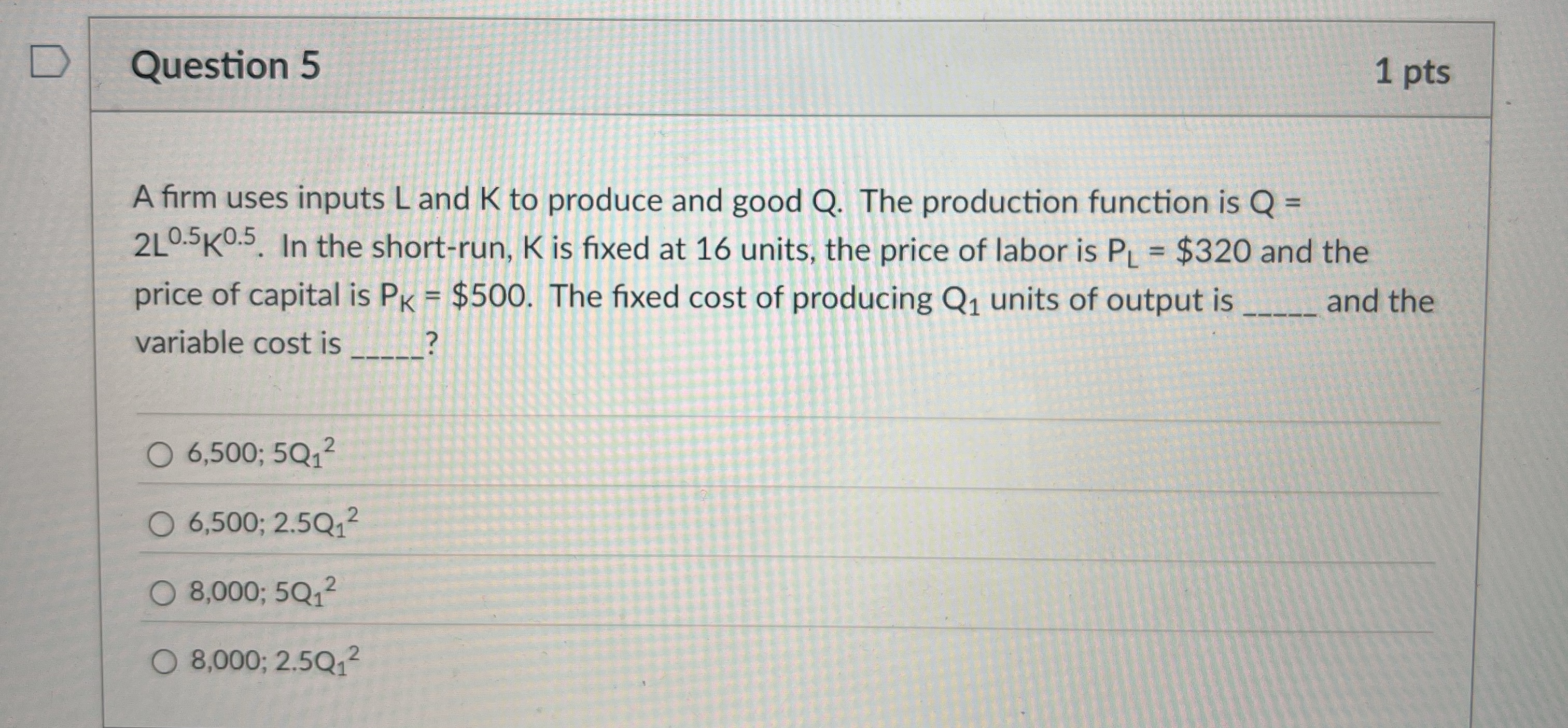 Solved Question 51 ﻿ptsA firm uses inputs L ﻿and K ﻿to | Chegg.com