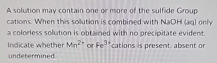 Solved A solution may contain one or more of the sulfide | Chegg.com