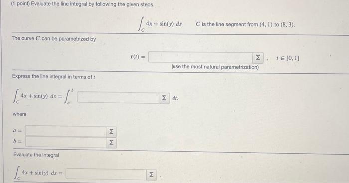 Solved (1 point) Evaluate the line integral by following the | Chegg.com