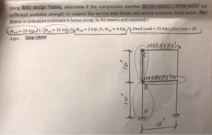 Solved Using AISC design Tables, determine if the | Chegg.com