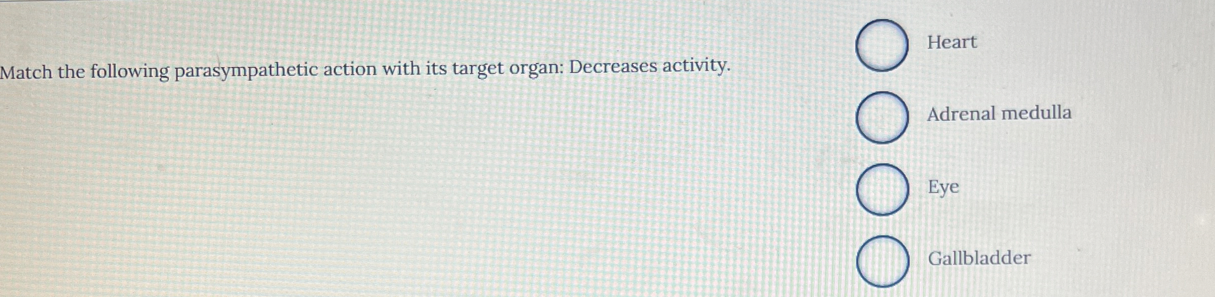 Solved Match the following parasympathetic action with its | Chegg.com