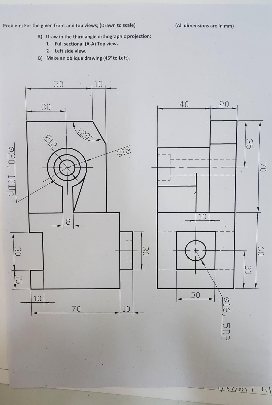 the left drawing is the front view and the right one | Chegg.com
