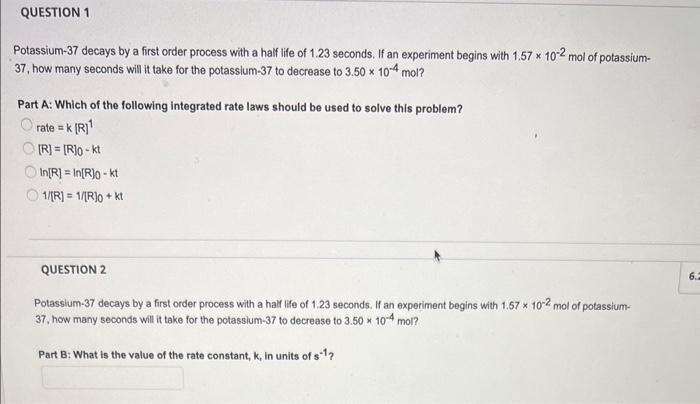Solved Potassium-37 decays by a first order process with a | Chegg.com