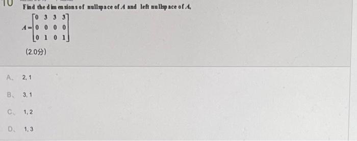 Solved Find the dia en sions of nullspace of A and left | Chegg.com