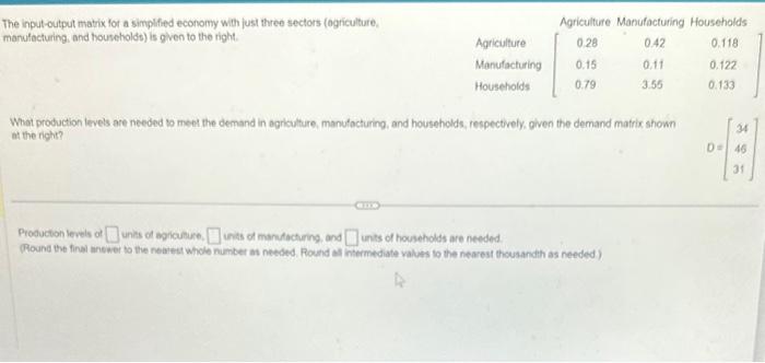Solved The Input Output Matrix For A Simplifed Economy With