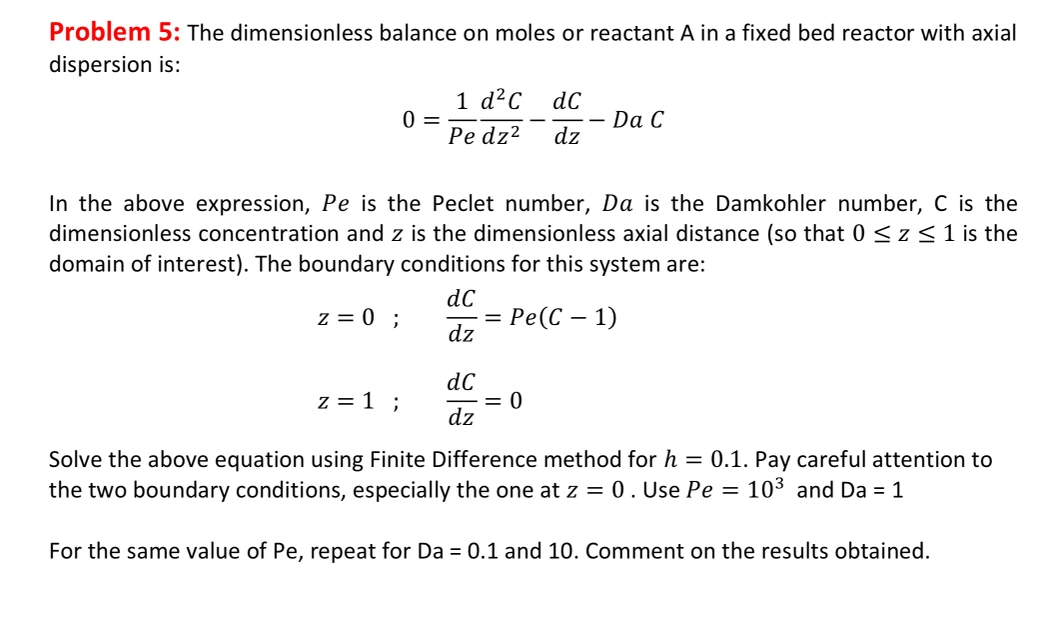 Solved Problem 5: The dimensionless balance on moles or | Chegg.com